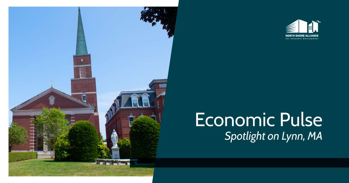 Economic Pulse: Spotlight on Lynn, Massachusetts - NSAED